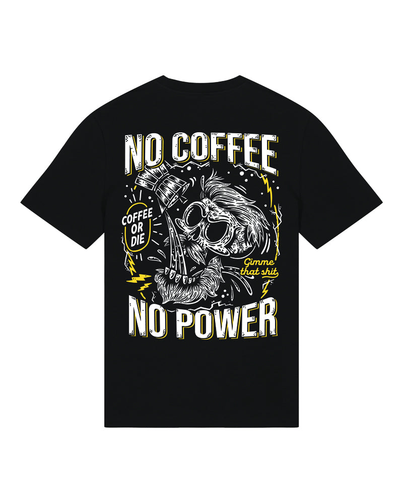 NO COFFEE NO POWER - UNISEX – Linda Favela
